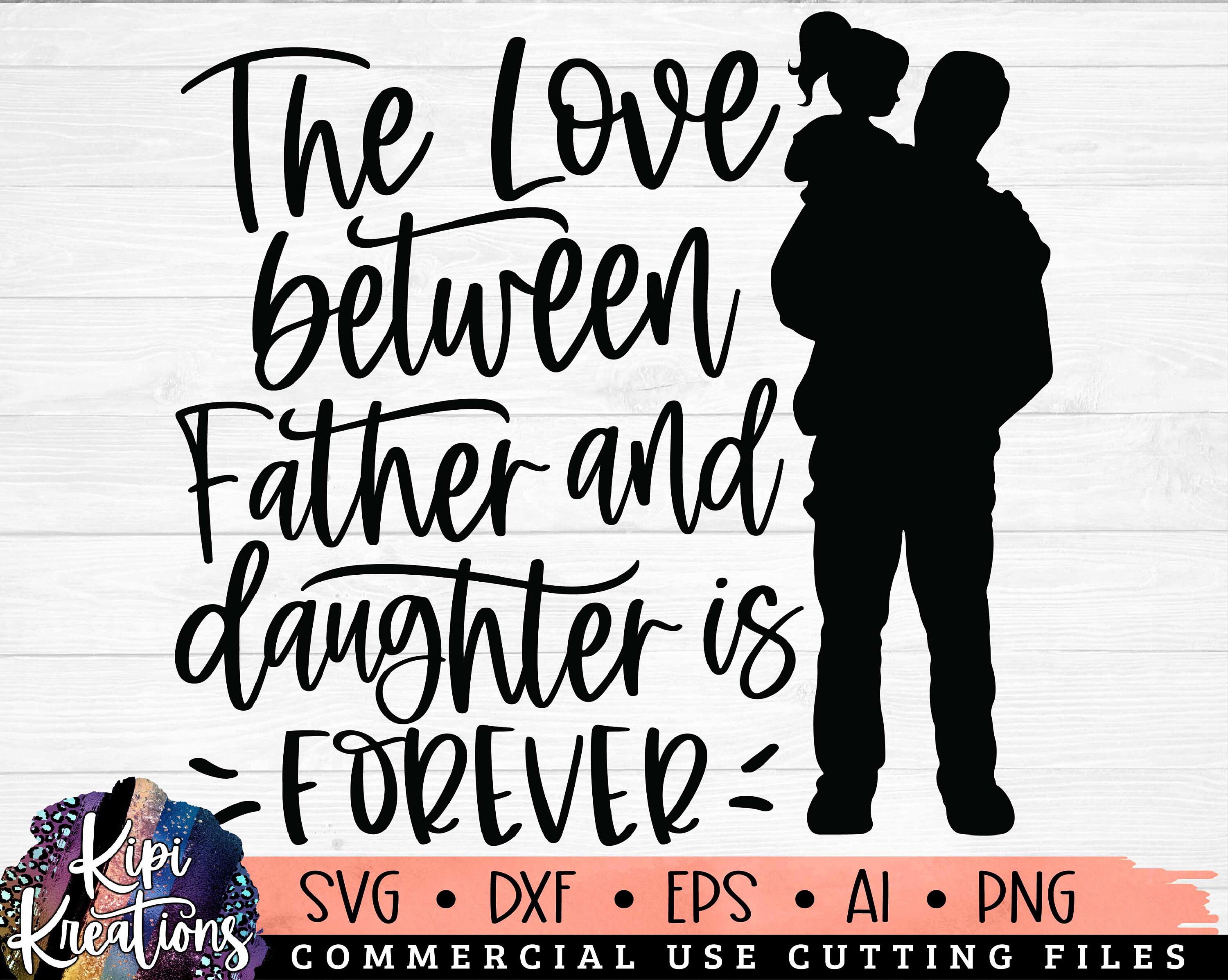 True Love Svg Father Daughter Svg Girl Dad Svg Daddy Svg Etsy