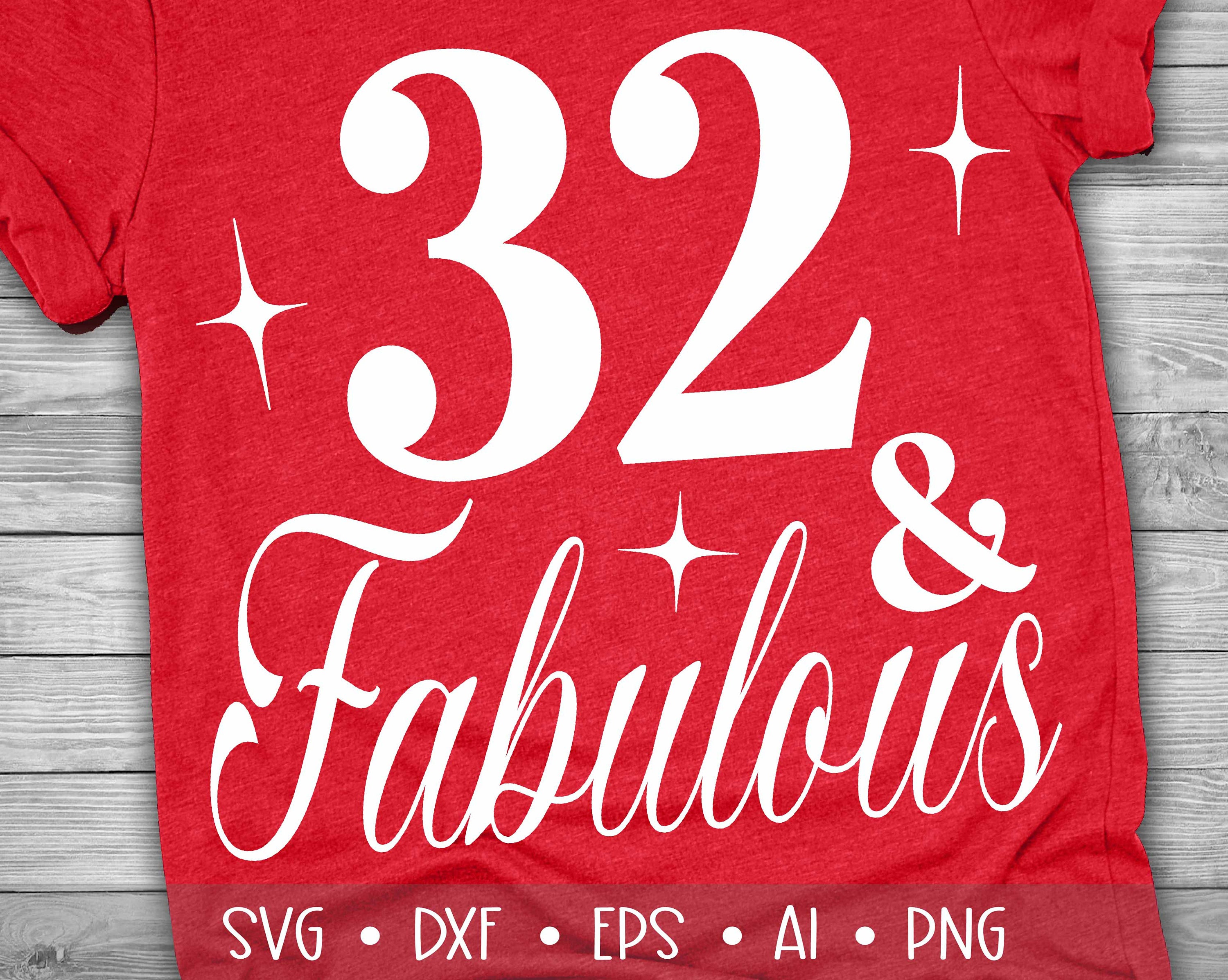 32 and Fabulous Svg Thirty Two and Fabulous Svg Birthday | Etsy