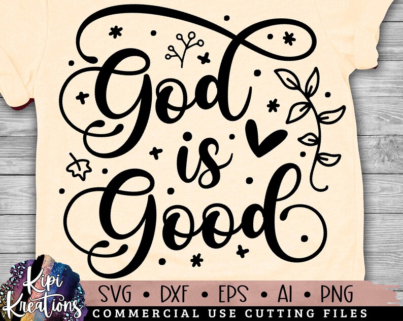 God is Good Svg Child of God SVG Religious SVG Christian - Etsy