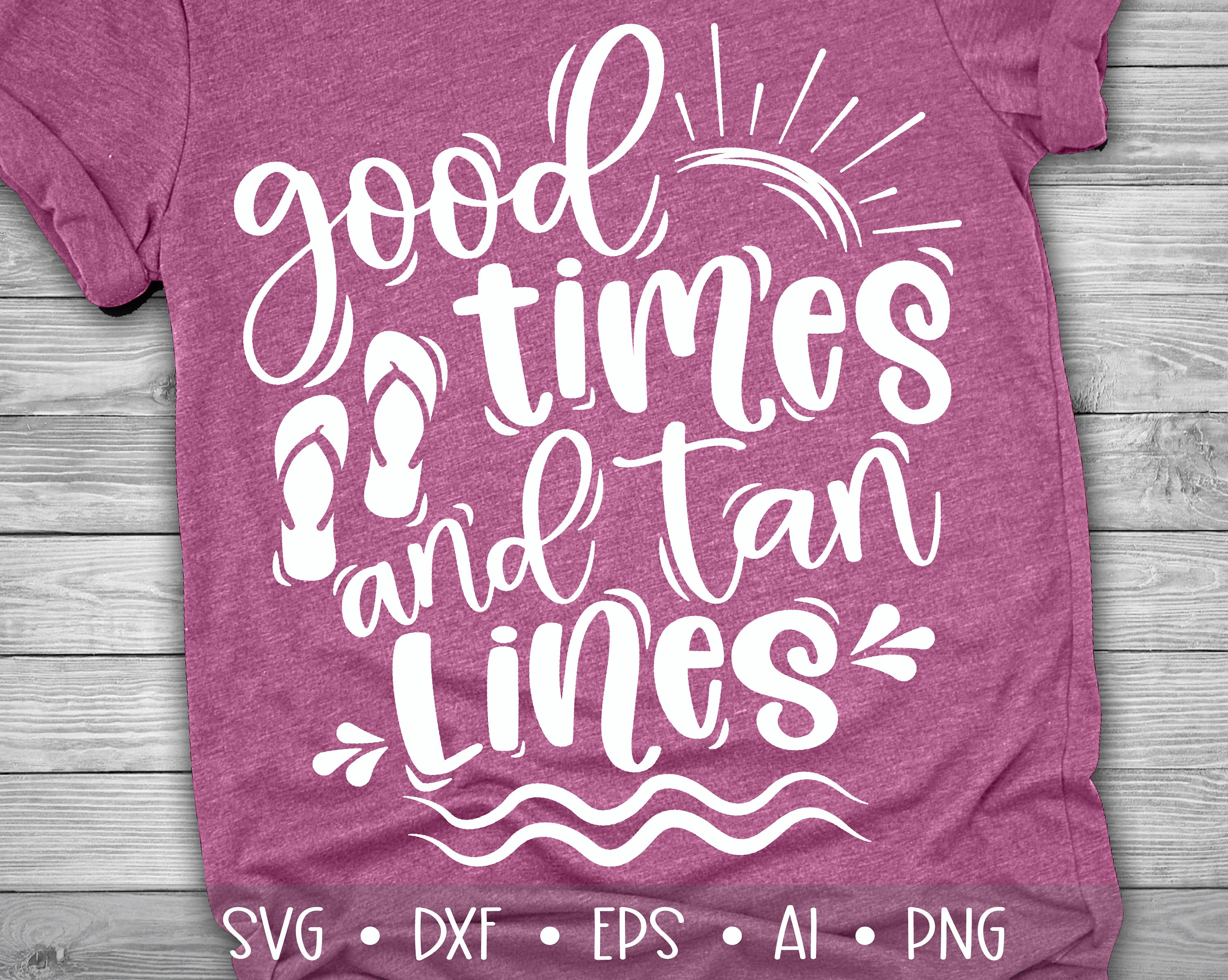 Good Times and Tan Lines Svg Summer Svg Beach Svg Vacation | Etsy