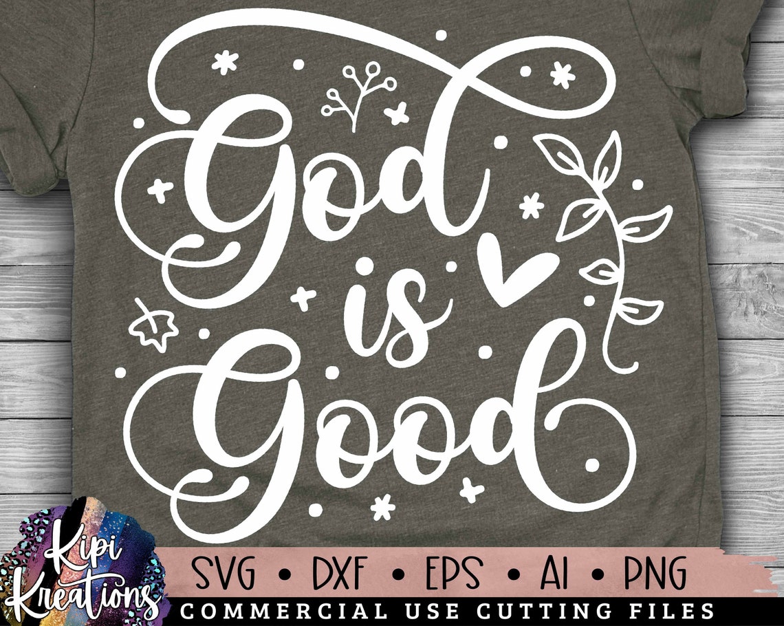 God is Good Svg Child of God SVG Religious SVG Christian - Etsy