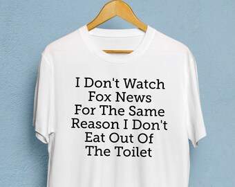 Tshirts I Dont Watch Fox News - Etsy