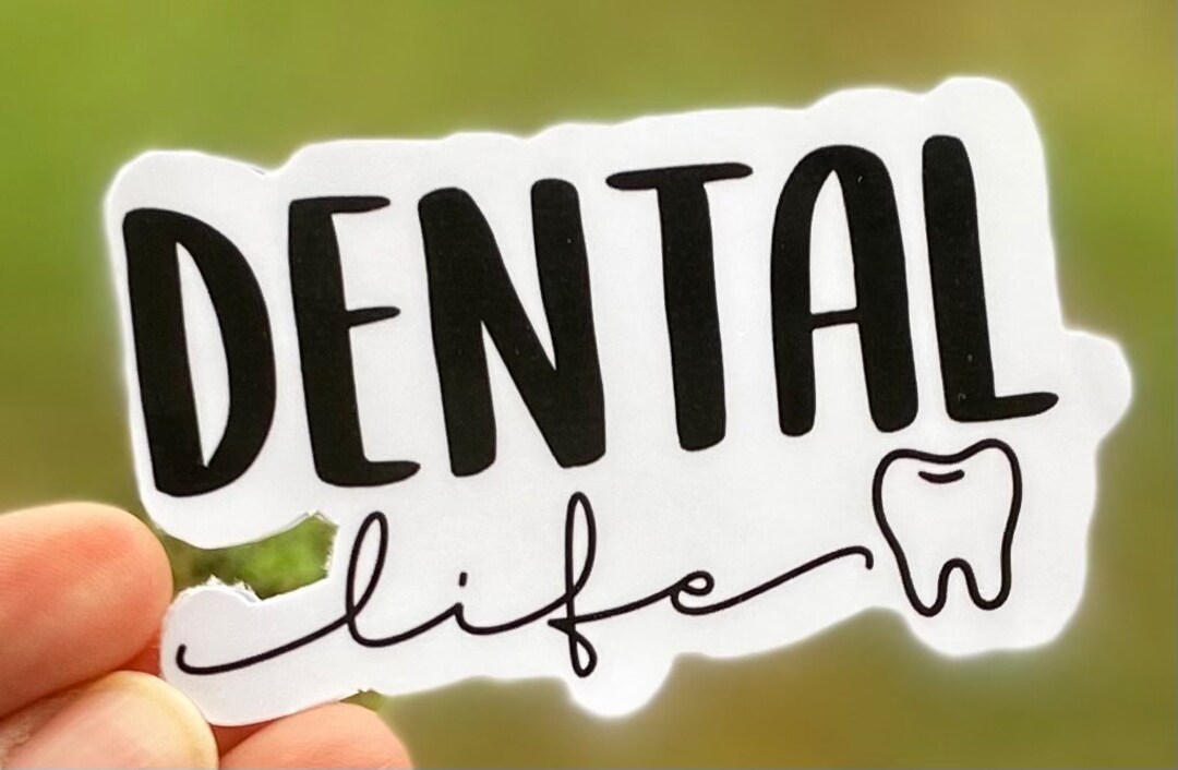 Dental Life Sticker, Dental Laptop Sticker, Dental Assistant Gift ...