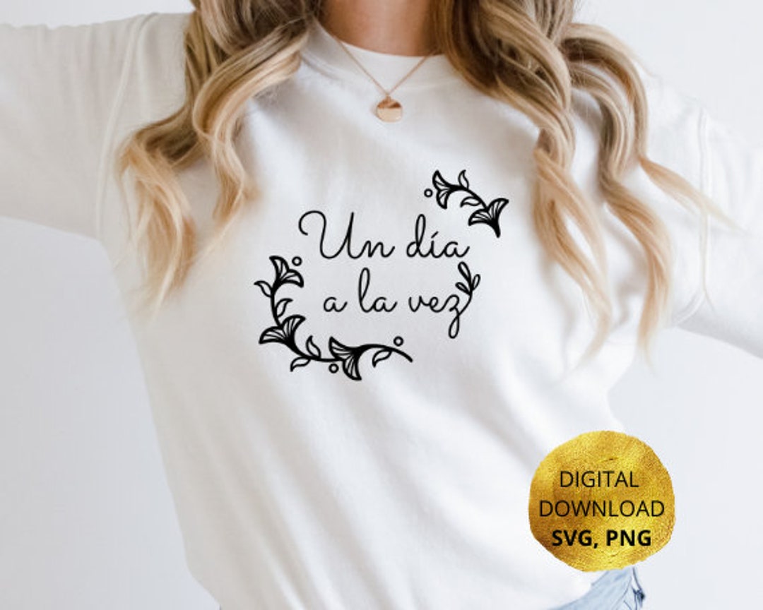 Un Dia a La Vez Flowers SVG PNG. Digital Download - Etsy