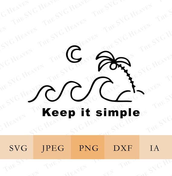 Keep It Simple SVG PNG JPEG Vector Image Instant Download | Etsy