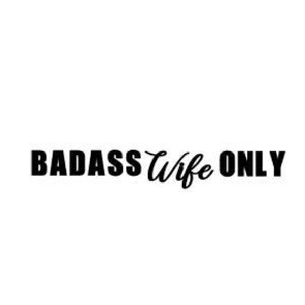Badass Wife Only Decal - Etsy