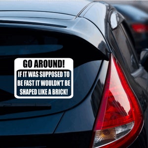 Go Around Decal | Go Around Decal | 4x4 Adventures | If It Was Meant to ...