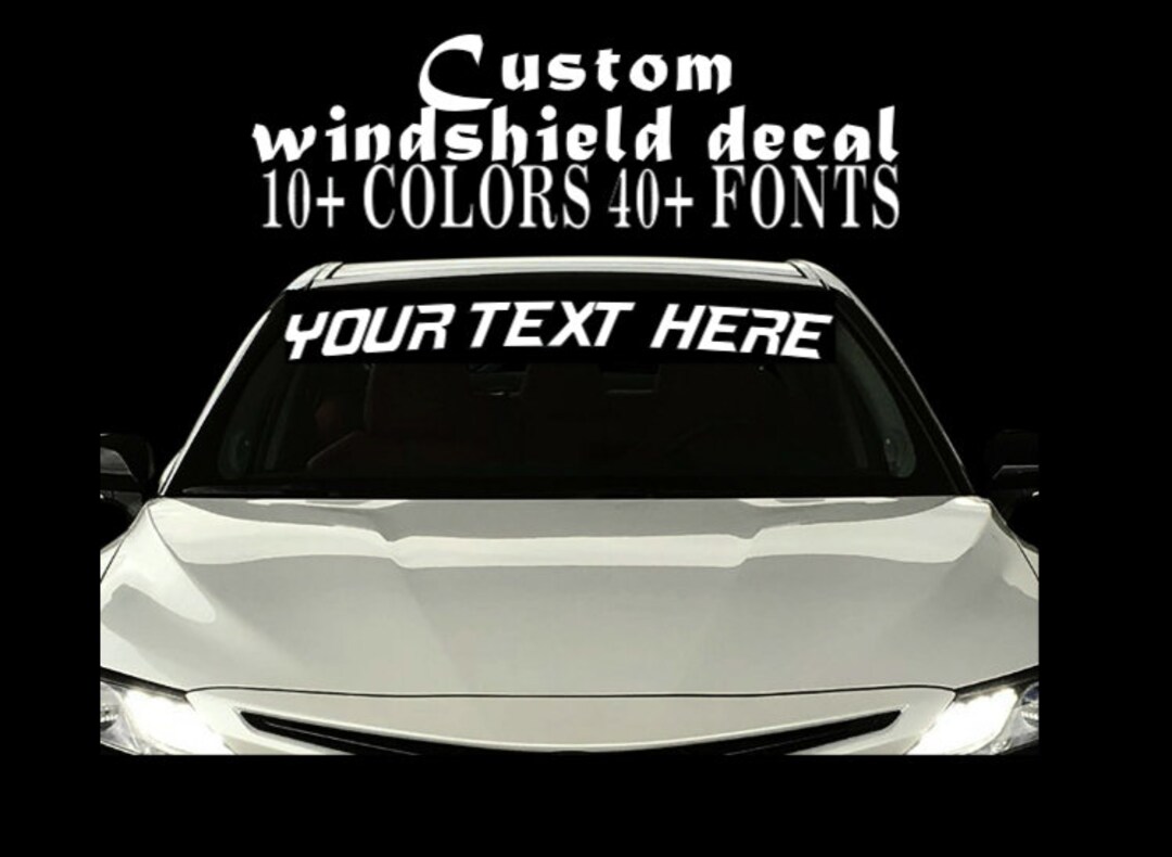 Custom Windshield Banner Text Lettering Personalize Your Own Car Truck ...