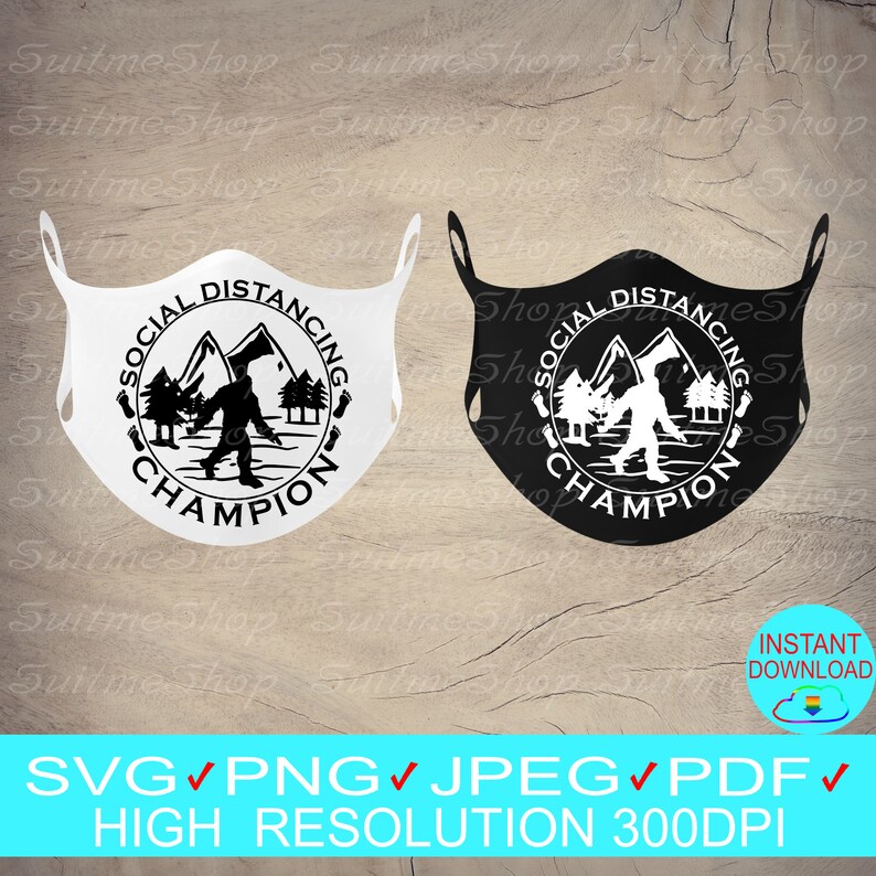 Social Distancing Champion Svg Bigfoot Svg Quarantine 2020 Svg Social ...