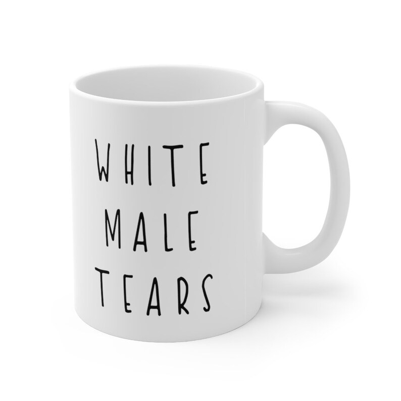 White Male Tears Fake Rae Dunn 11oz Ceramic Mug Gag Gift - Etsy