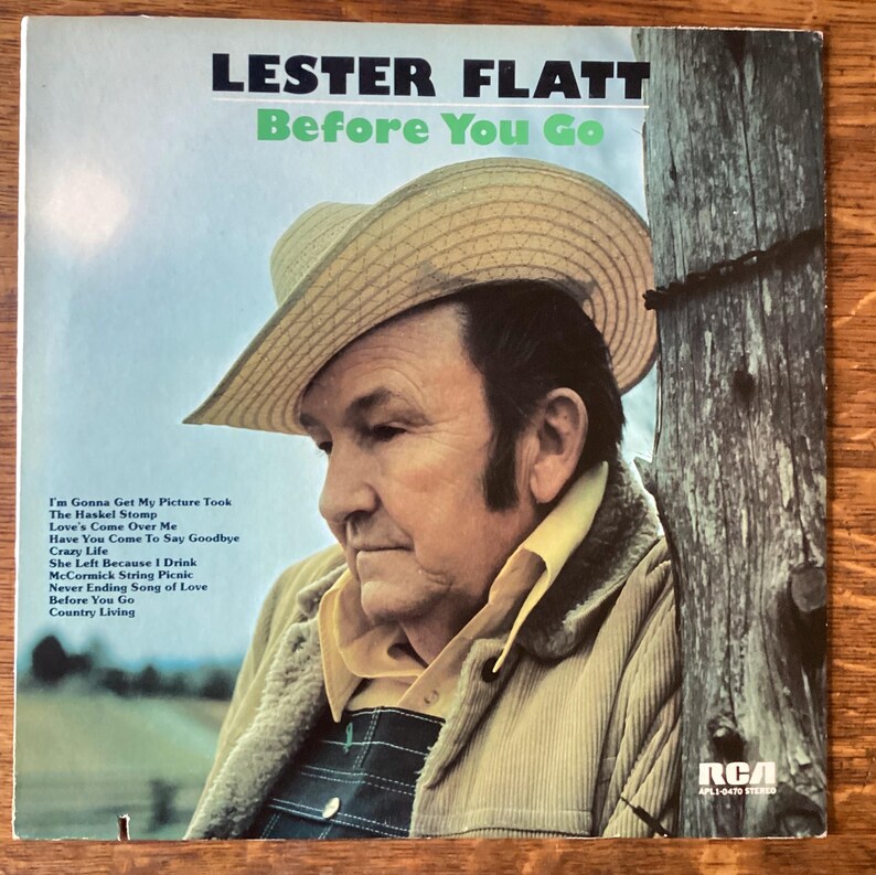 Lester Flatt - Before You Go - Stereo Vinyl Lp 1974 RCA Records APL1 ...