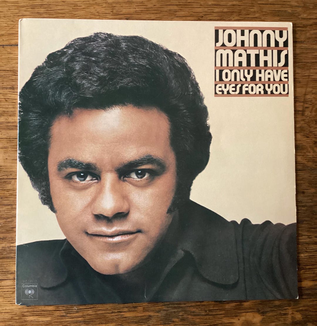 Johnny Mathis - I Only Have Eyes for You - Stereo Vinyl Lp 1976 ...