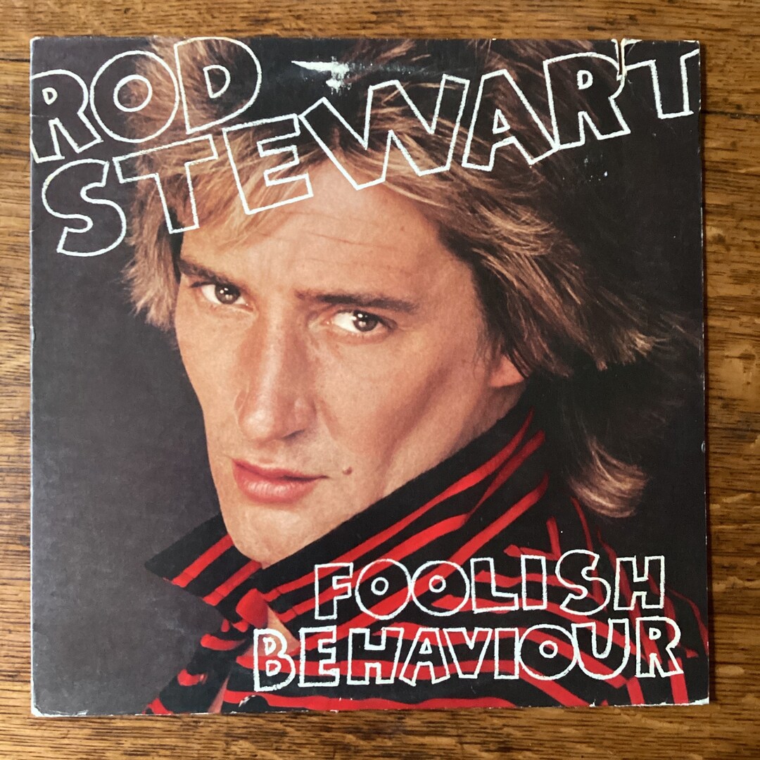 Rod Stewart Foolish Behavior Stereo Vinyl Lp 1980 WB Records HS 3485 - Etsy