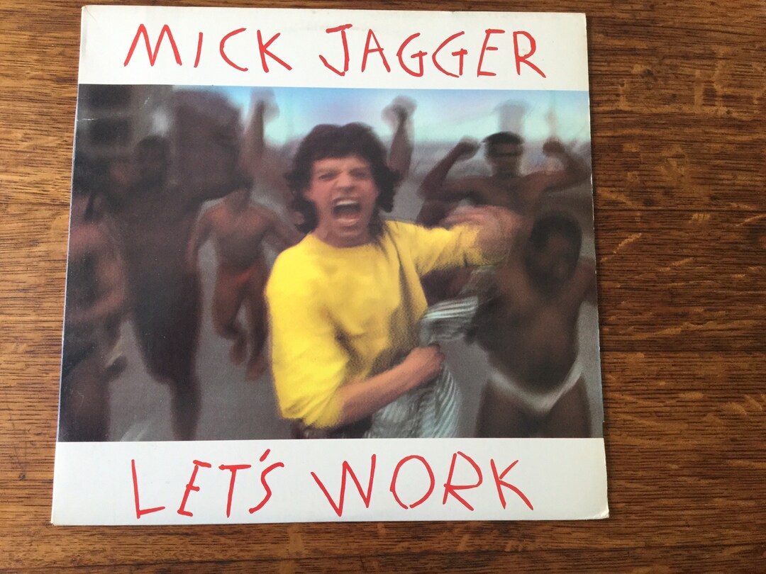 Mick Jagger Let’s Work 1987 Columbia Records Stereo 12” Single 44-06926 ...