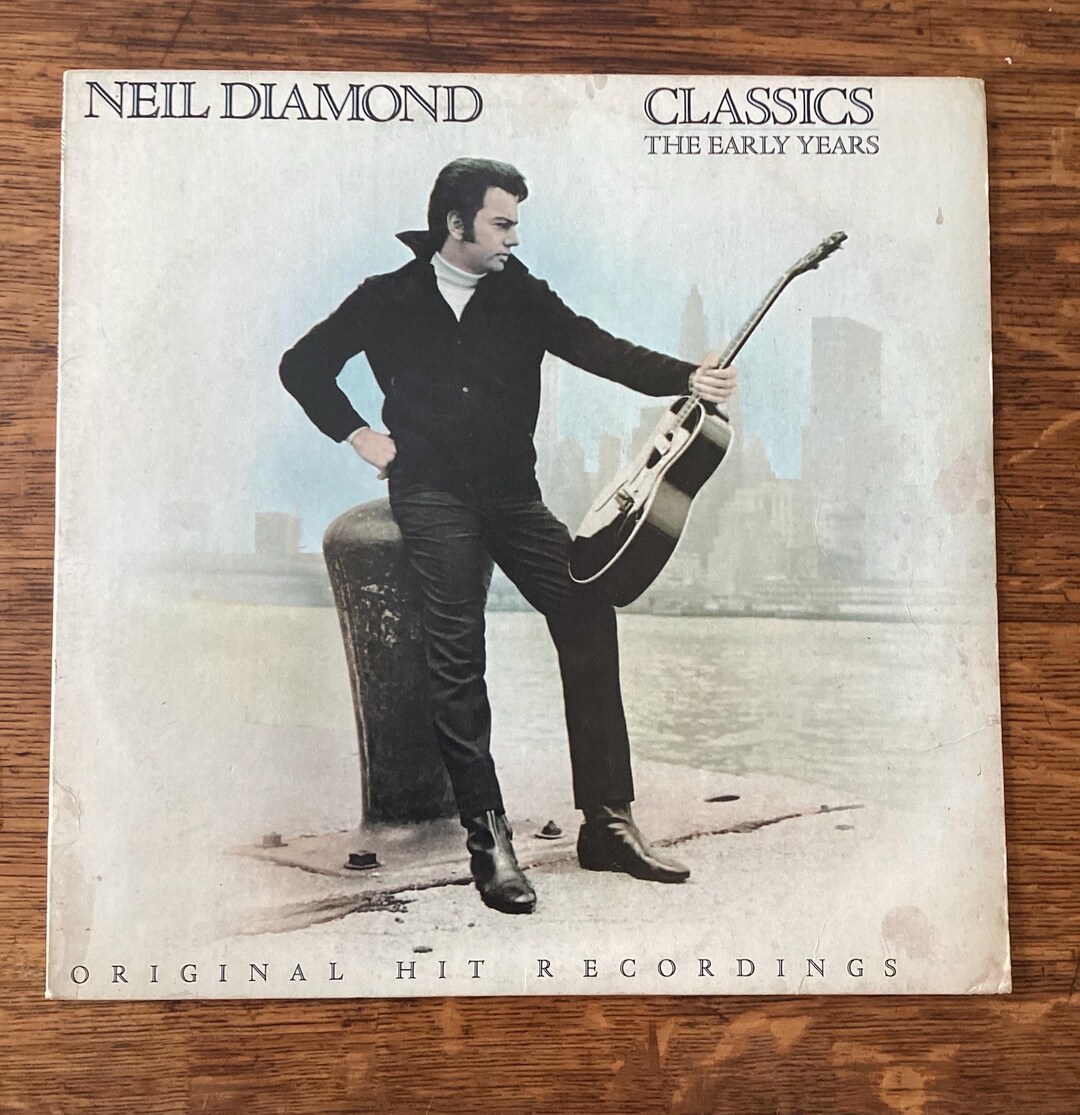 Neil Diamond - Classics the Early Years - Stereo Vinyl LP 1983 Columbia ...