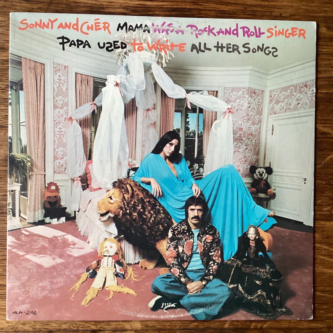 Sonny & Cher - Mama Was A Rock and Roll Singer Papa Used Write All Her ...