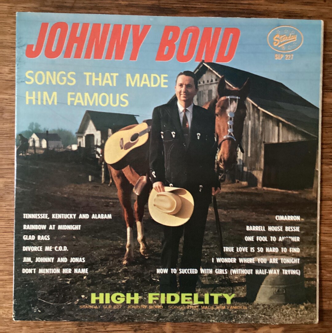 Johnny Bond - Songs That Made Him Famous - Mono Vinyl LP 1963 Starday ...