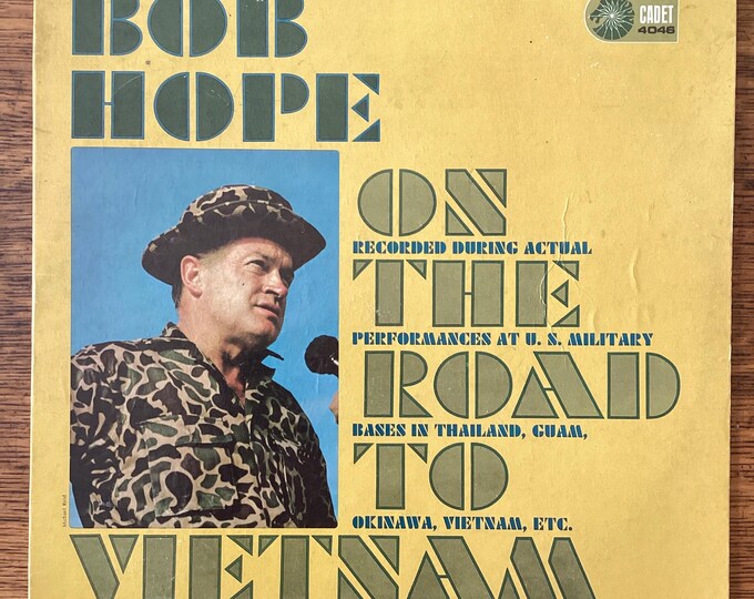 Bob Hope - on the Road to Vietnam - Vinyl LP 1965 Cadet Records LP-4046 ...