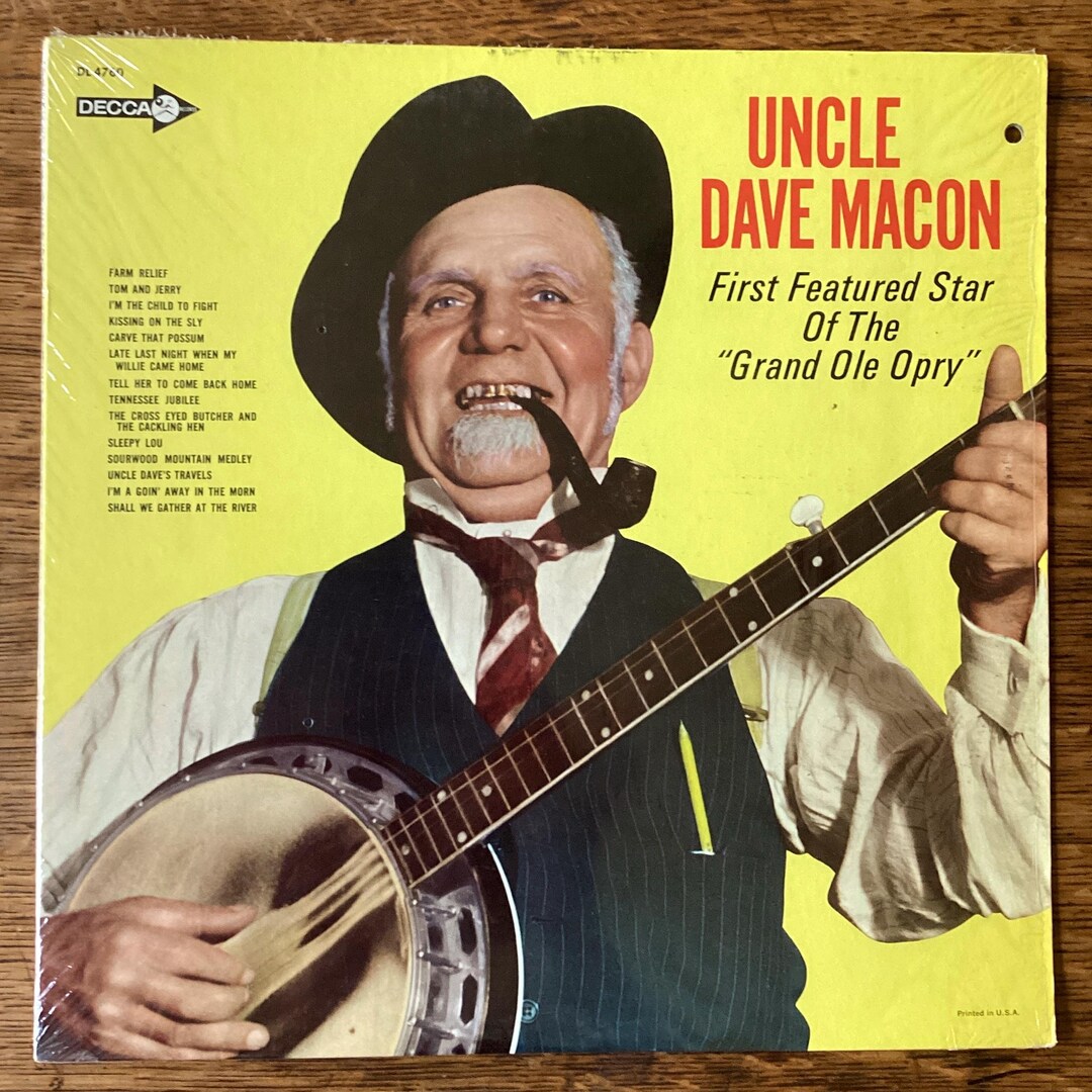 Uncle Dave Macon - First Featured Star of the "grand Ole Opry" - Mono ...