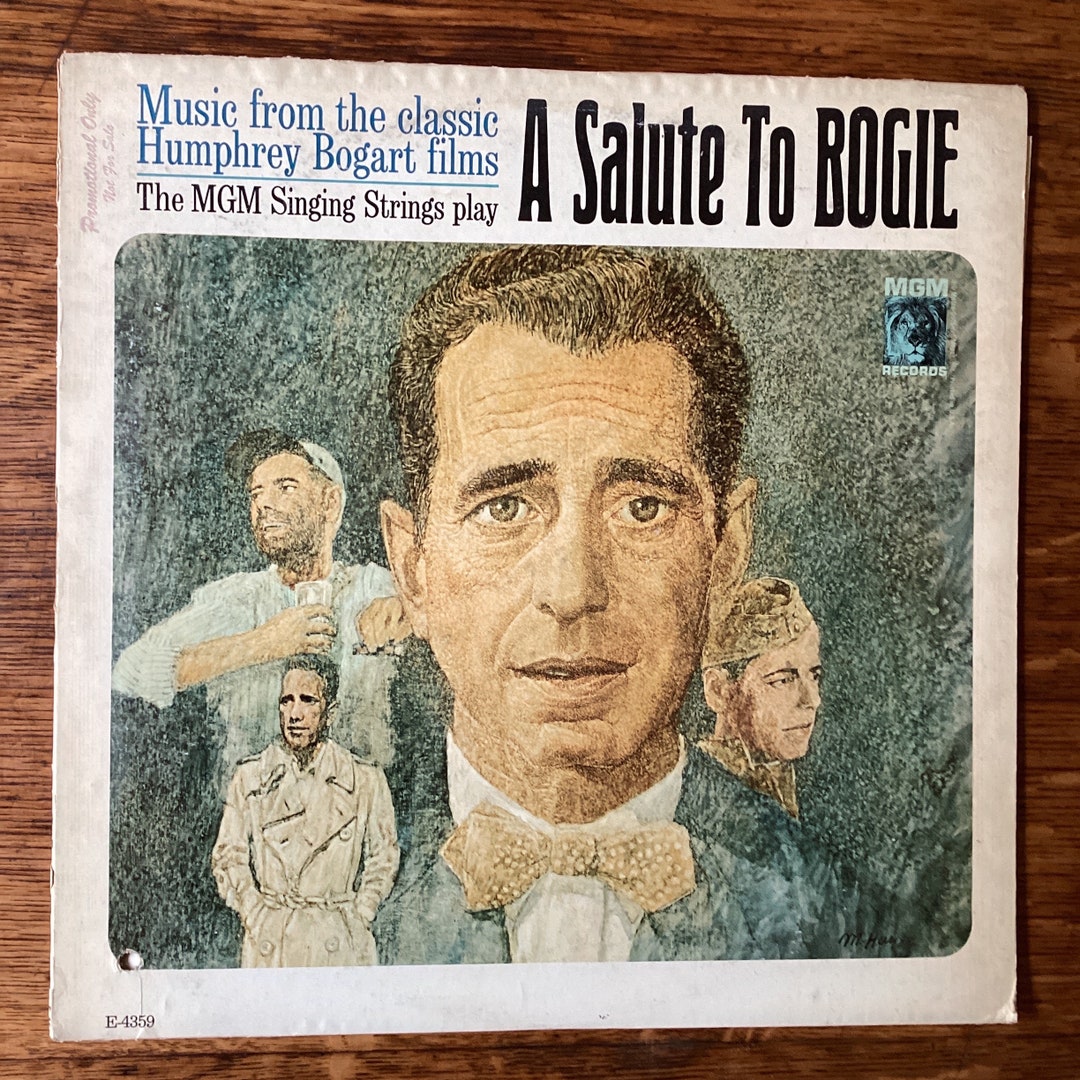 The MGM Singing Strings Play A Salute to Bogie - Humphrey Bogart Vinyl ...