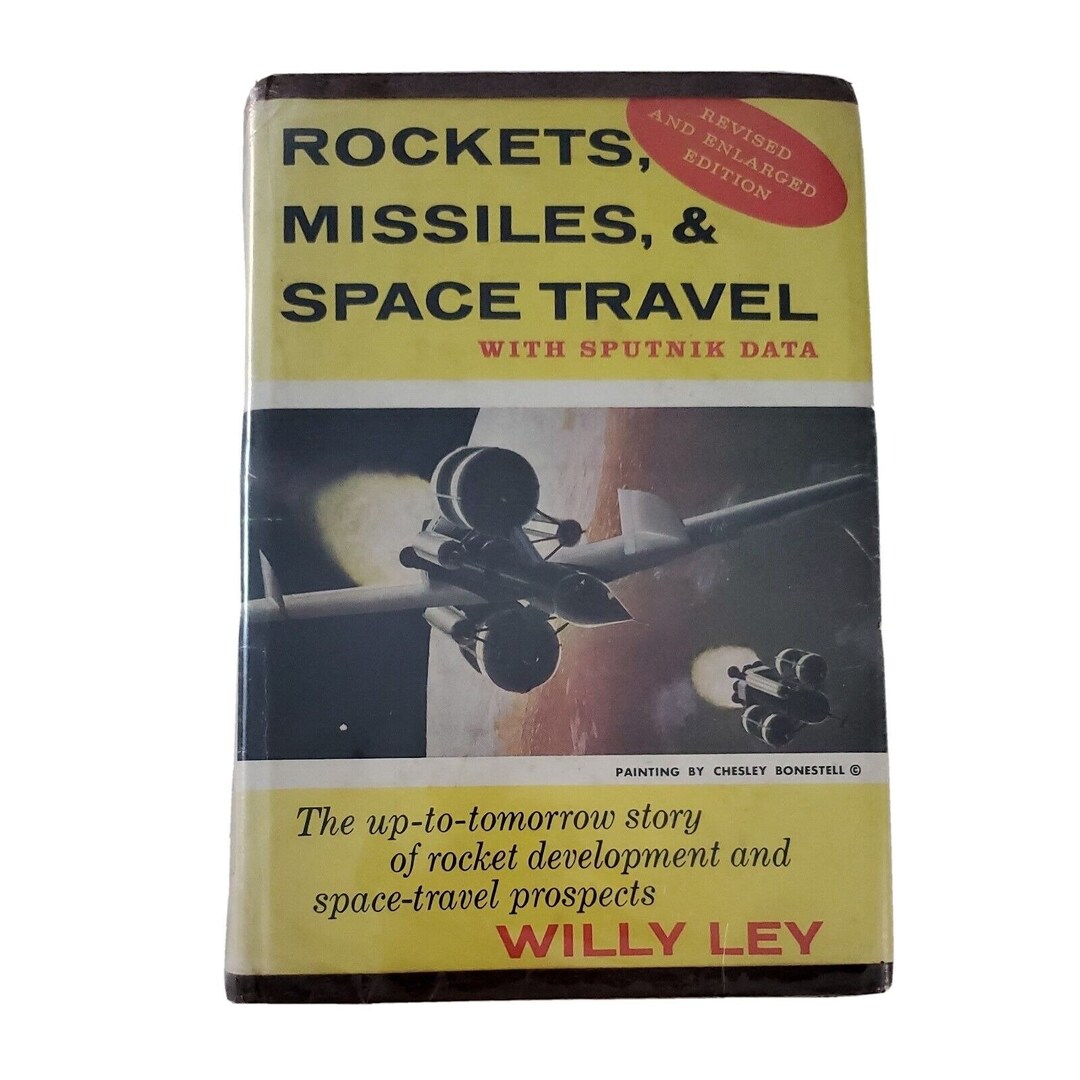 1958 Rockets Missiles & Space Travel, Willy Ley, Hardcover Vintage Book ...