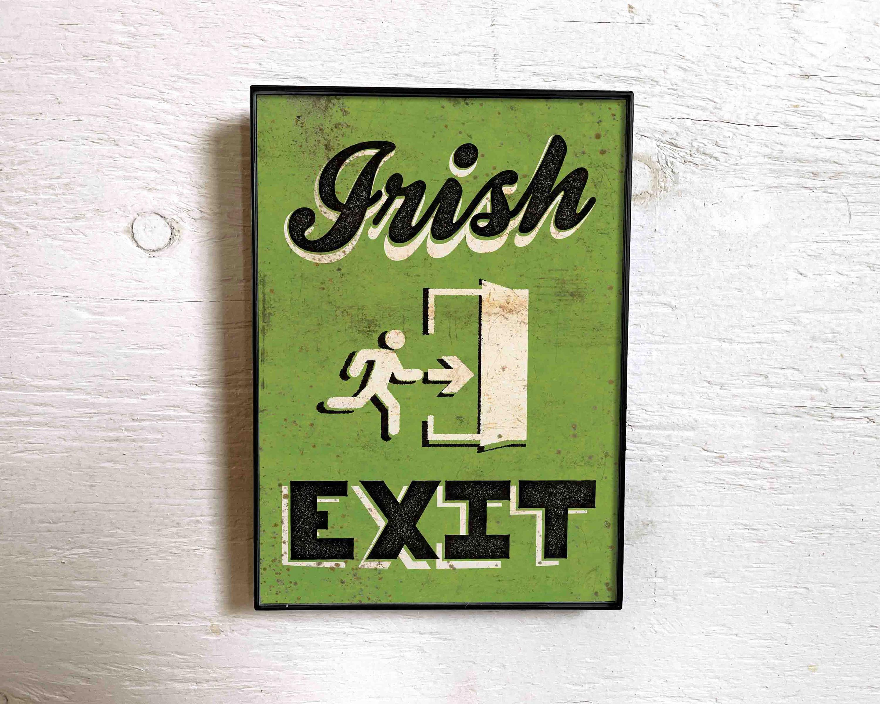 Irish Exit Art Print | Multiple Sizes | Funny Wall Decor for Introverts ...
