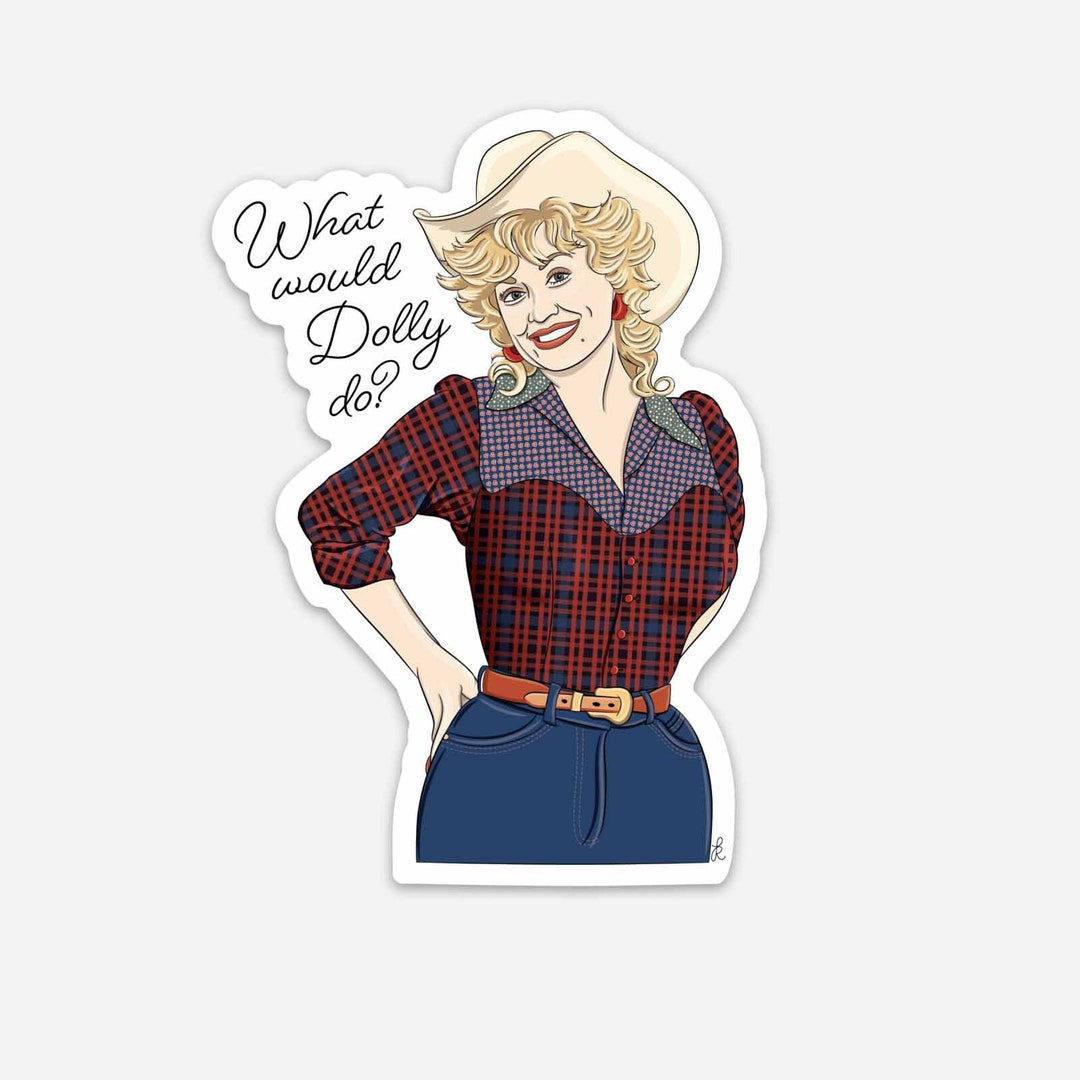 Dolly Parton Magnet 2.85 X 4 Original Illustration What Would Dolly Do ...