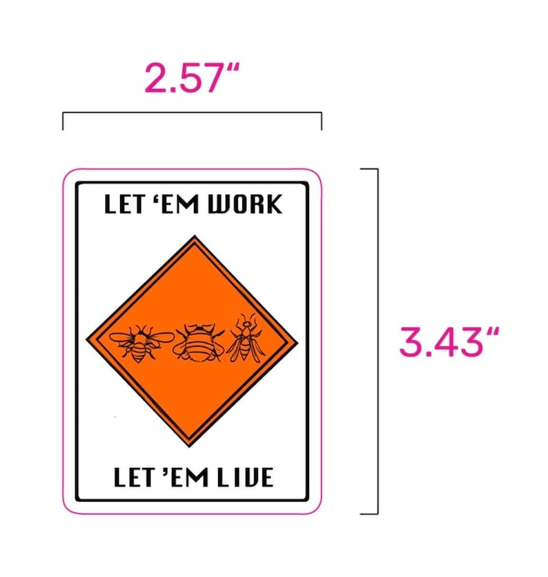 Let Em’ Work, Let Em’ Live Pollinator Sticker - Etsy