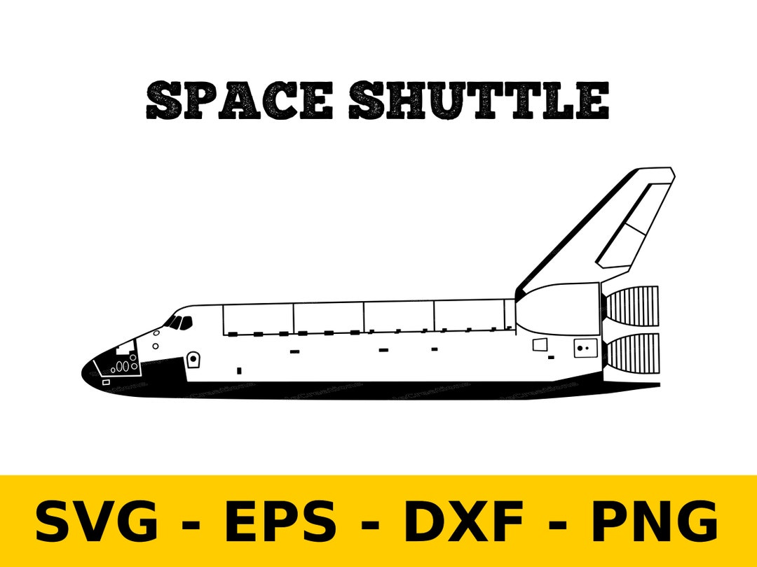 Space Shuttle Svg | Space Shuttle for Laser Cut | Vector Image ...