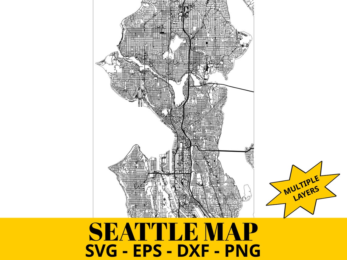 Seattle Map Svg, Multiple Layers Map | Detailed Seattle Map for Laser ...