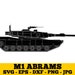 Abrams Tank Svg, Eps, Dxf, Png, Jpg. M1 Abrams| Armor Vehicle Svg ...