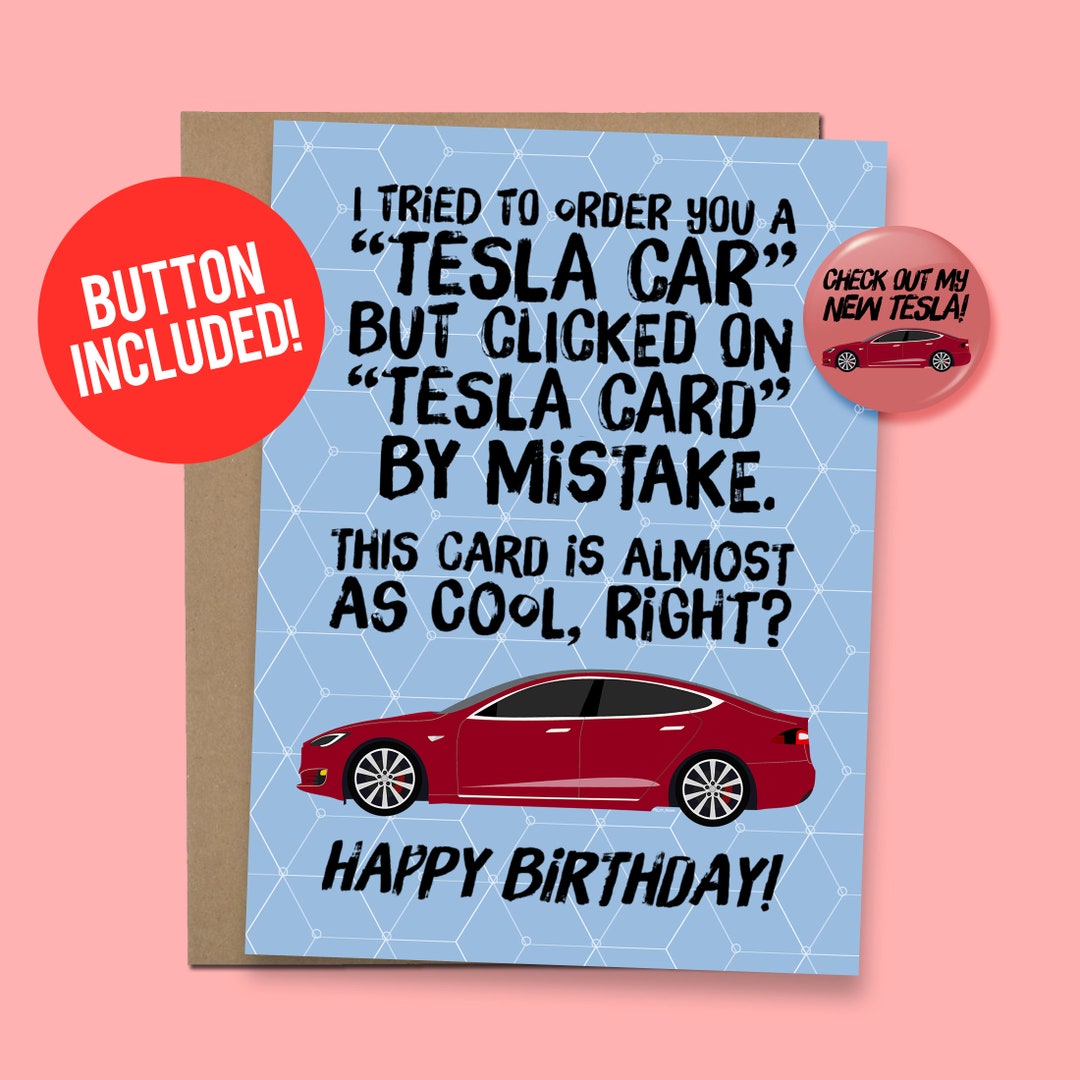 I Tried to Buy You A Tesla! Happy Birthday Card | Funny Card for Him or ...