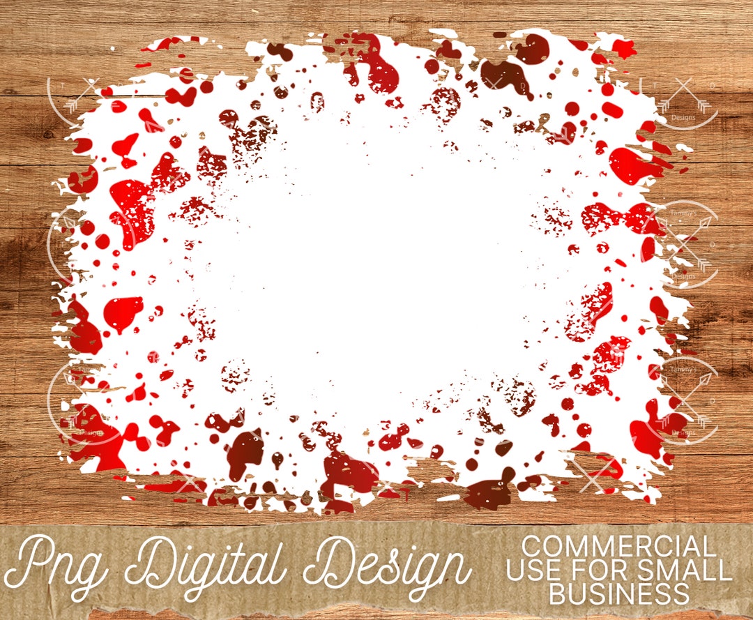 Bleach Effect Blood Splatter Frame Digital Download Clipart, Png, Image ...