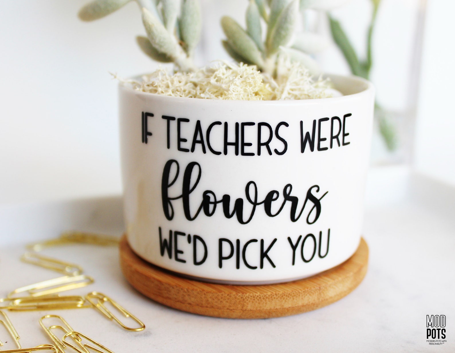 If Teachers Were Flowers We'd Pick You, Teacher Appreciation, Teacher ...