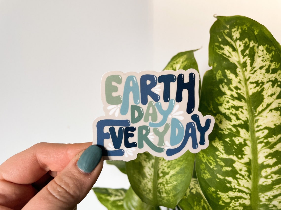 Earth Day Everyday Sticker Tan Outline Waterproof Quote - Etsy