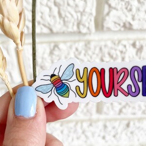 Bee Yourself, Rainbow Pride Sticker - Etsy