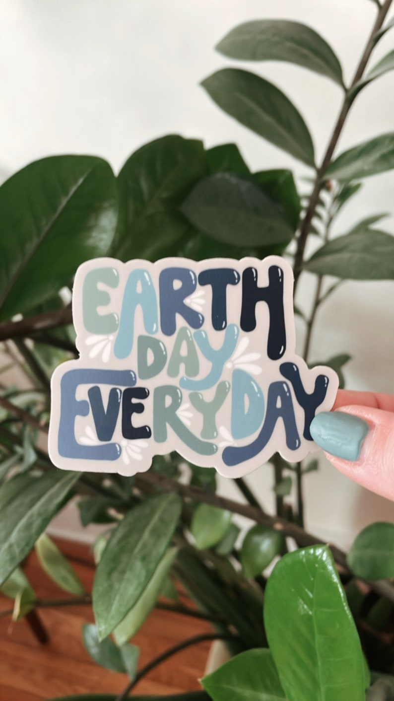 Earth Day Everyday Sticker Tan Outline Waterproof Quote - Etsy