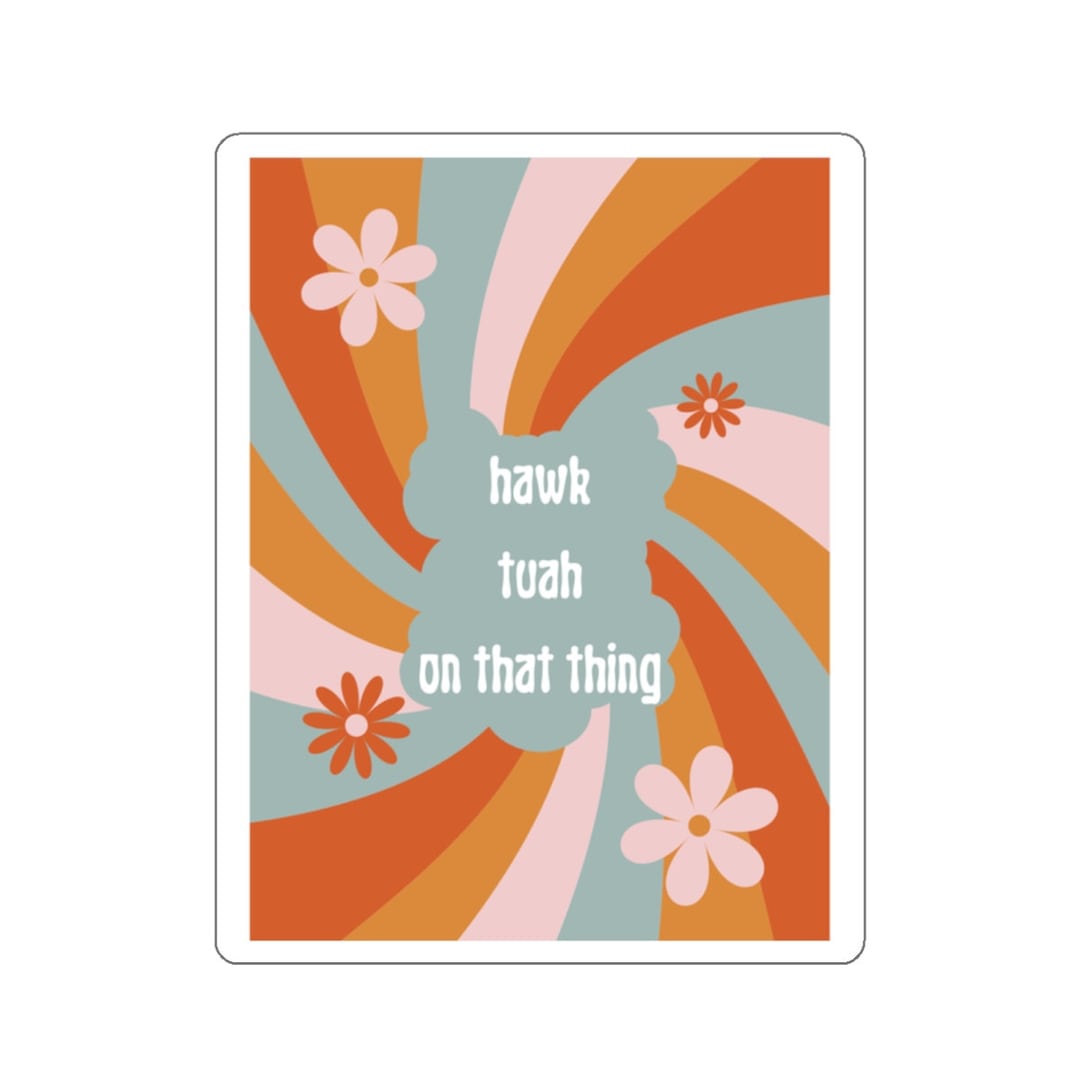 Hawk Tuah Spit on That Thing Funny Meme Girl Tiktok Instagram Reel ...