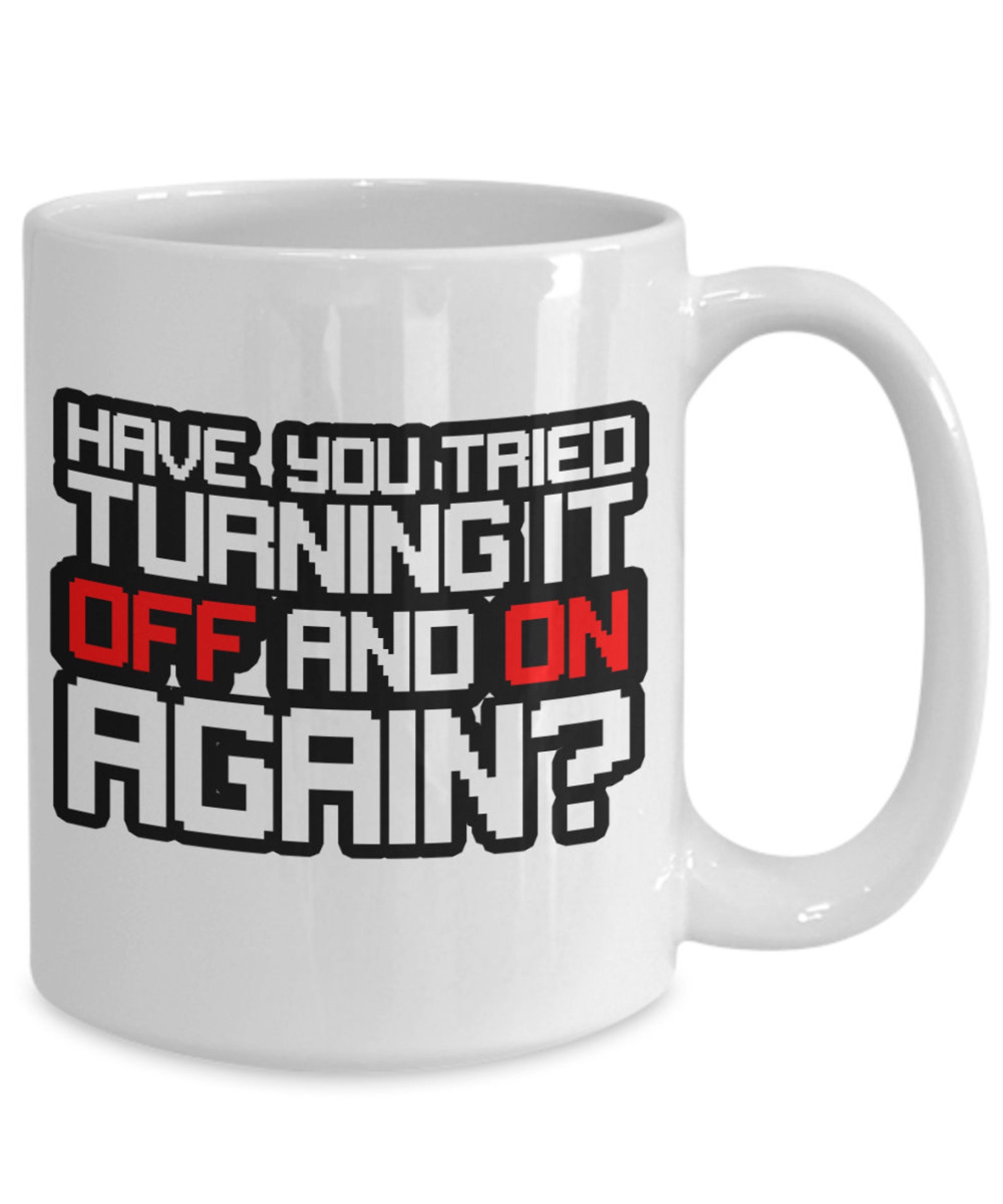 Computer Programming Gifts Coffee Mug Have You Tried Turning - Etsy