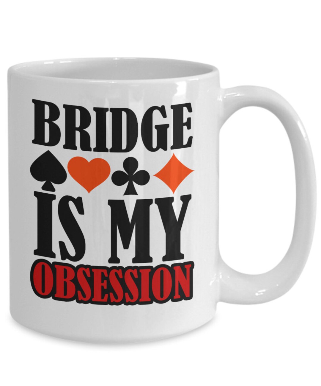 Bridge Game Gifts Coffee Mug Bridge is My Obsession Birthday - Etsy UK