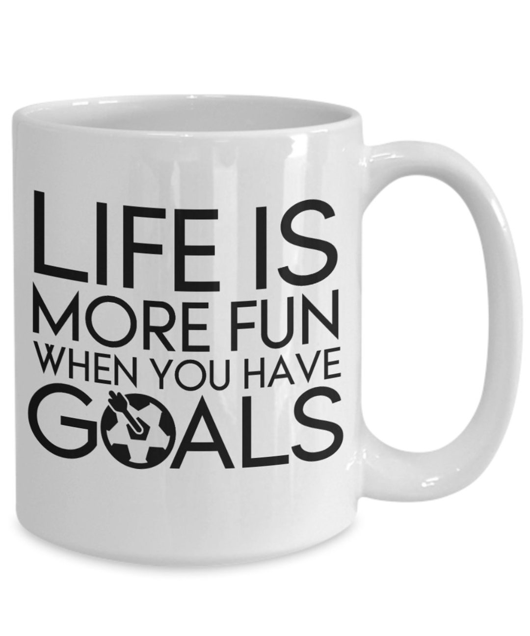 Soccer Gifts Coffee Mug Life is More Fun When You Have Goals Birthday ...