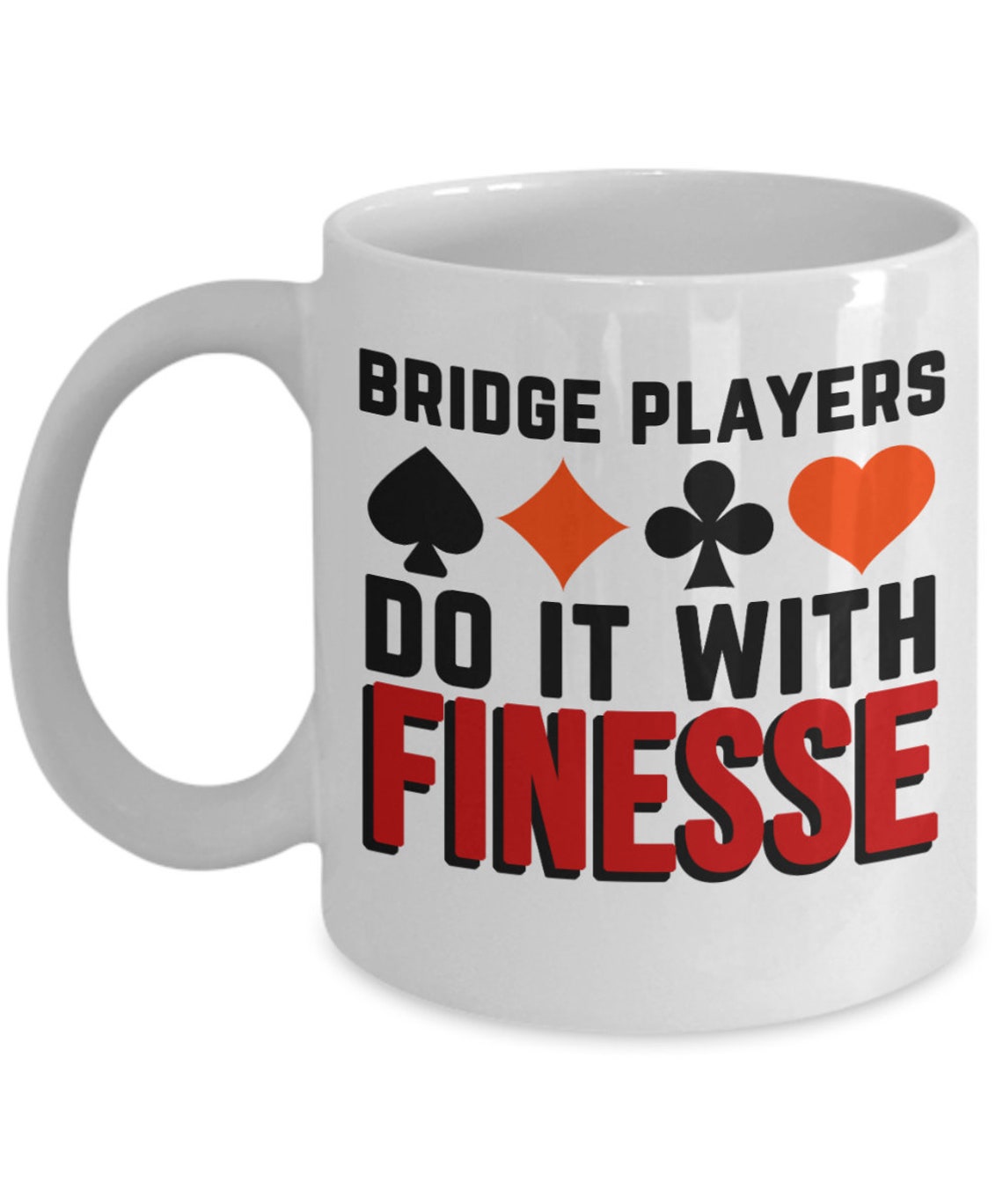Bridge Game Gifts Coffee Mug Bridge Players Do It With Finesse - Etsy
