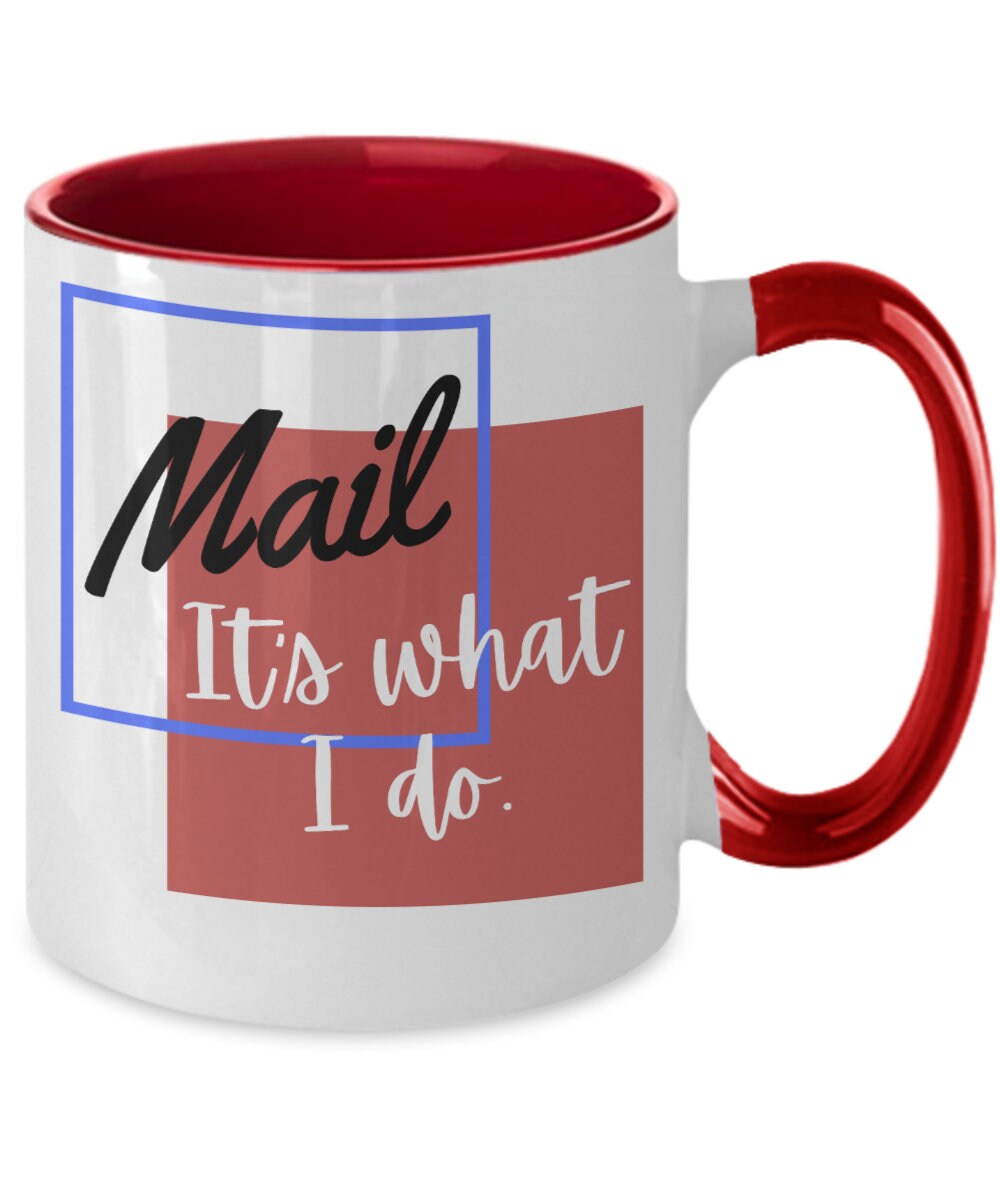 Postal Worker Gifts Mail Its What I Do Birthday Christmas Gift - Etsy UK