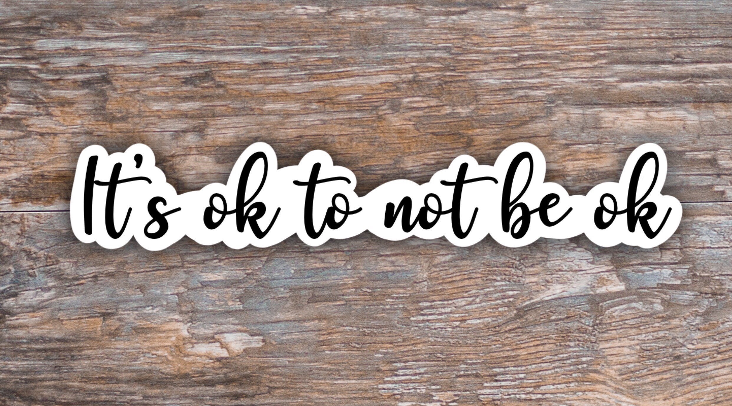 Its Ok to Not Be Ok Sticker Mental Health Sticker Sticker | Etsy