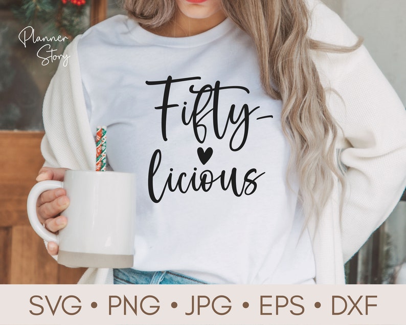 Fifty-licious Svg 50th Birthday Svg Fifty Birthday Svg 50th - Etsy India