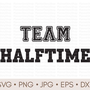 Team Halftime Svg, Halftime Show Svg, Super Bowl Halftime Svg, Super ...