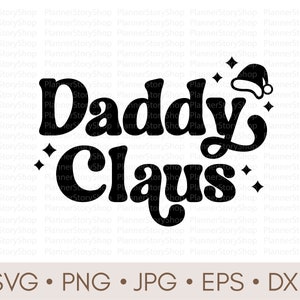 Daddy Claus Svg, Christmas Svg, Christmas Holiday Shirt Svg, Merry ...
