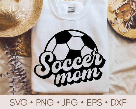 Soccer Mom Svg Soccer Mama Svg Soccer Season Svg Sports Mom Etsy