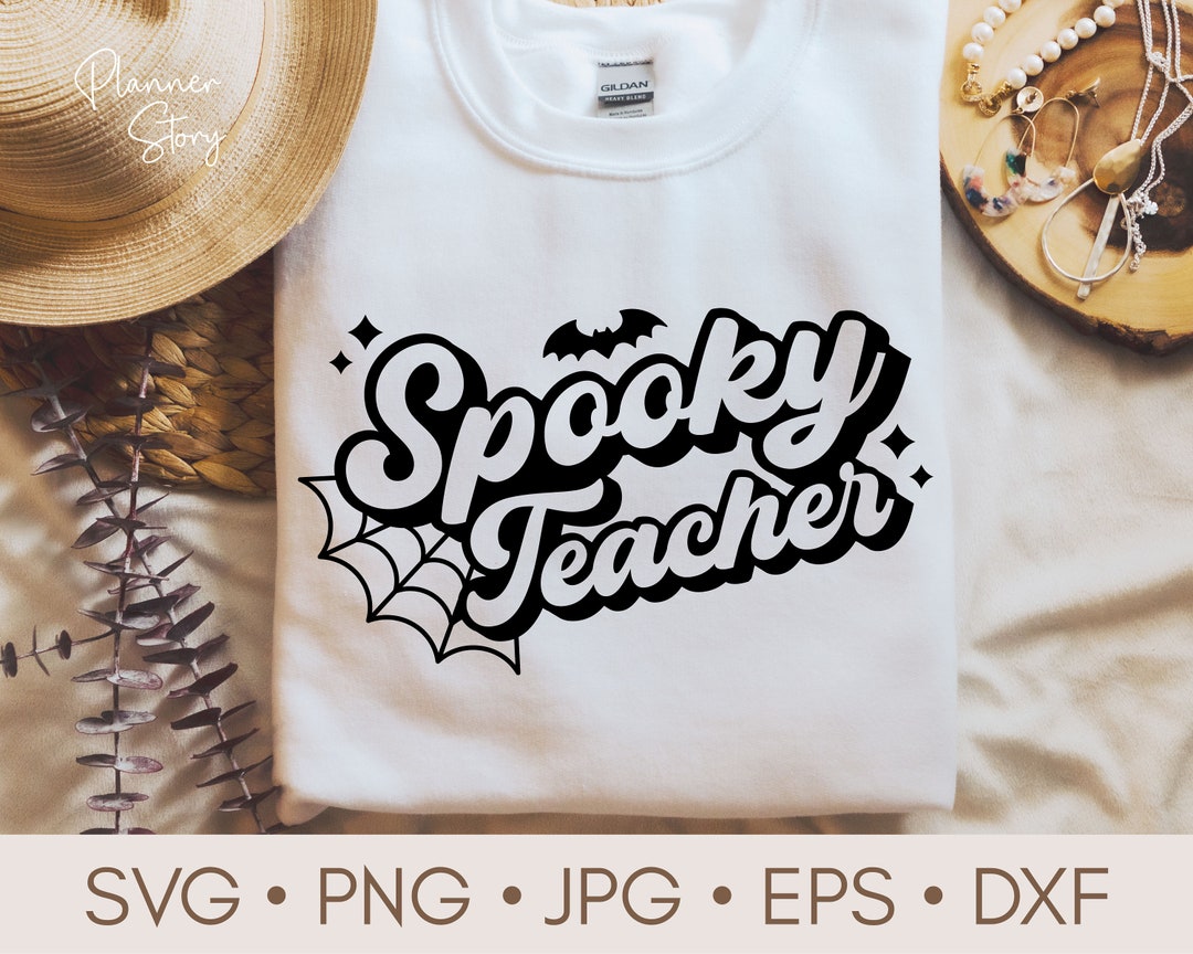 Spooky Teacher Svg, Trick or Teach Svg, Teacher Halloween Svg ...