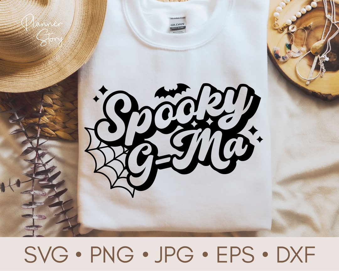 Spooky G-ma Svg, Spooky Granny Svg, Spooky Nana Svg, Grandma Halloween ...